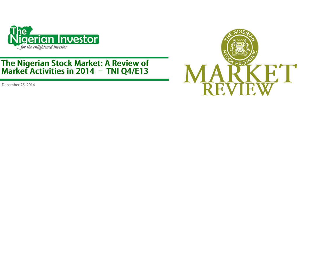 The Nigerian Stock Market: A Review of Market Activities in 2014 - Proshare