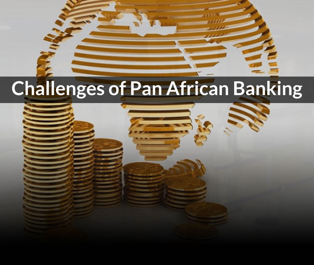 Challenges of Pan-African Banking - Proshare